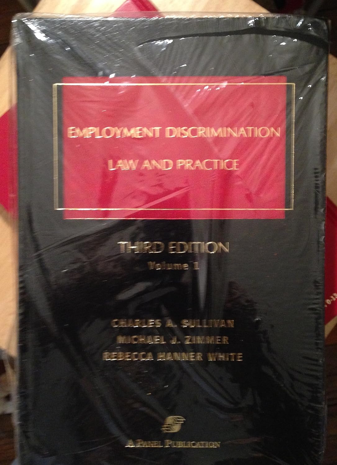 Employment Discrimination: Law and Practice, Vol. 1: Charles A ...