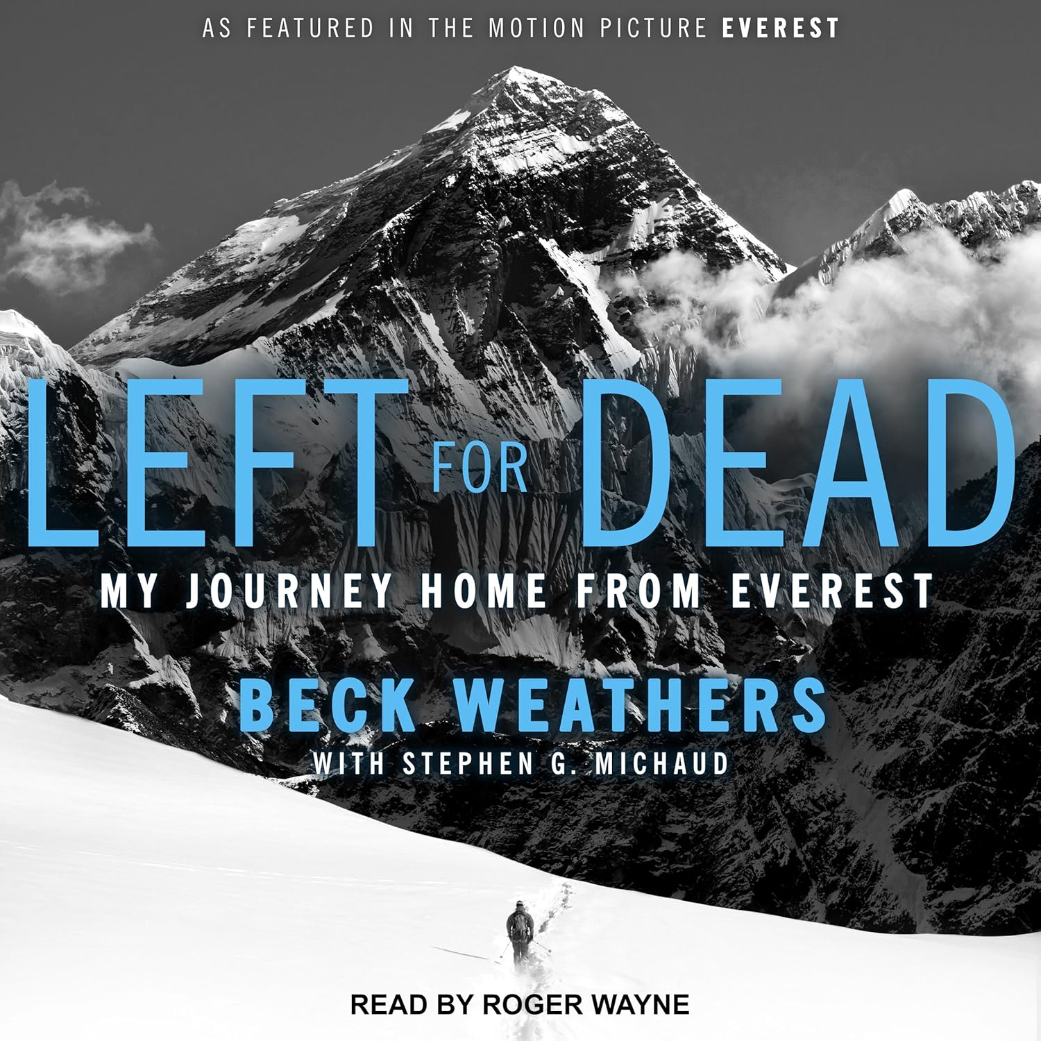 Amazon.com: Left for Dead: My Journey Home from Everest (Audible Audio ...