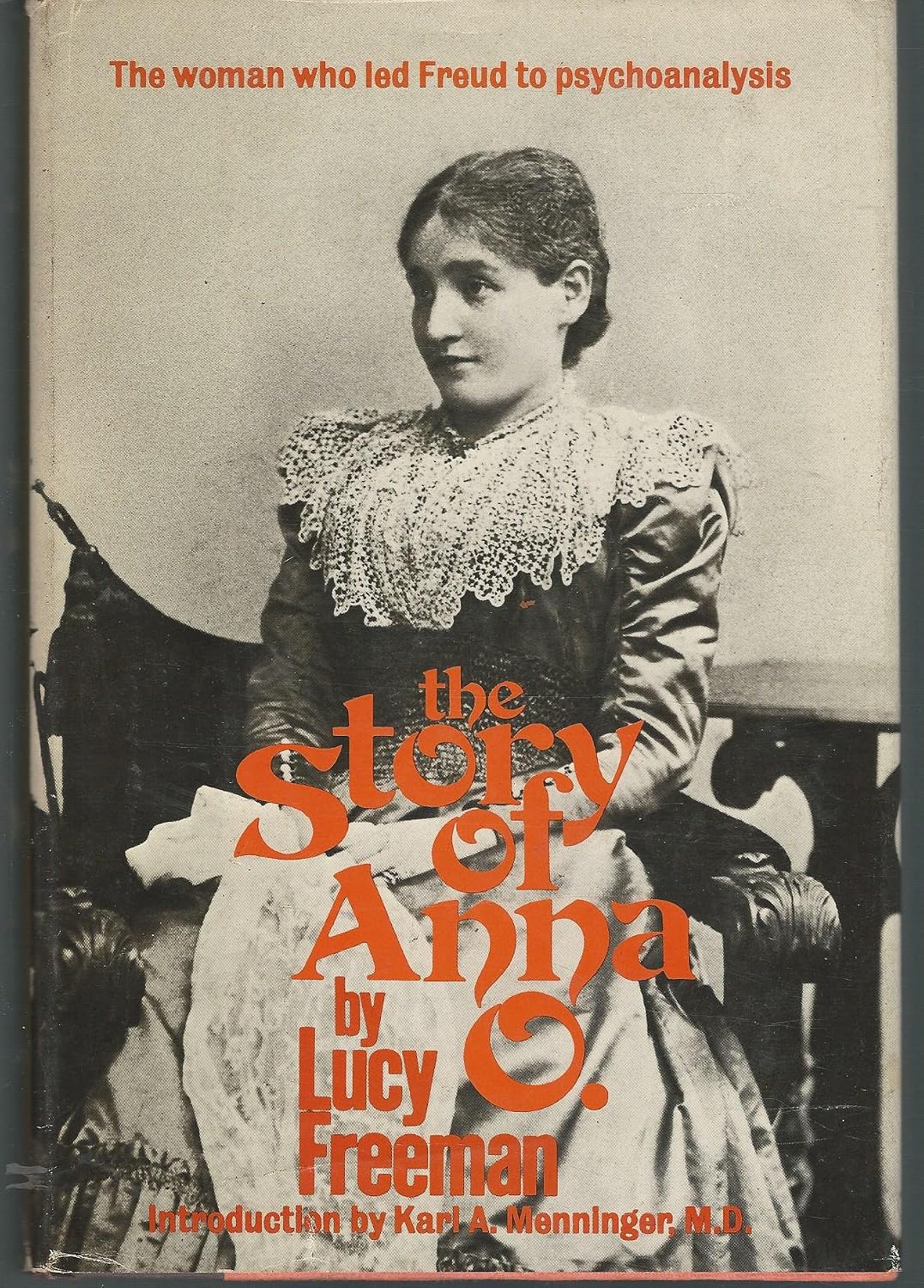 The story of Anna O: Amazon.co.uk: Freeman, Lucy: 9780802703781: Books