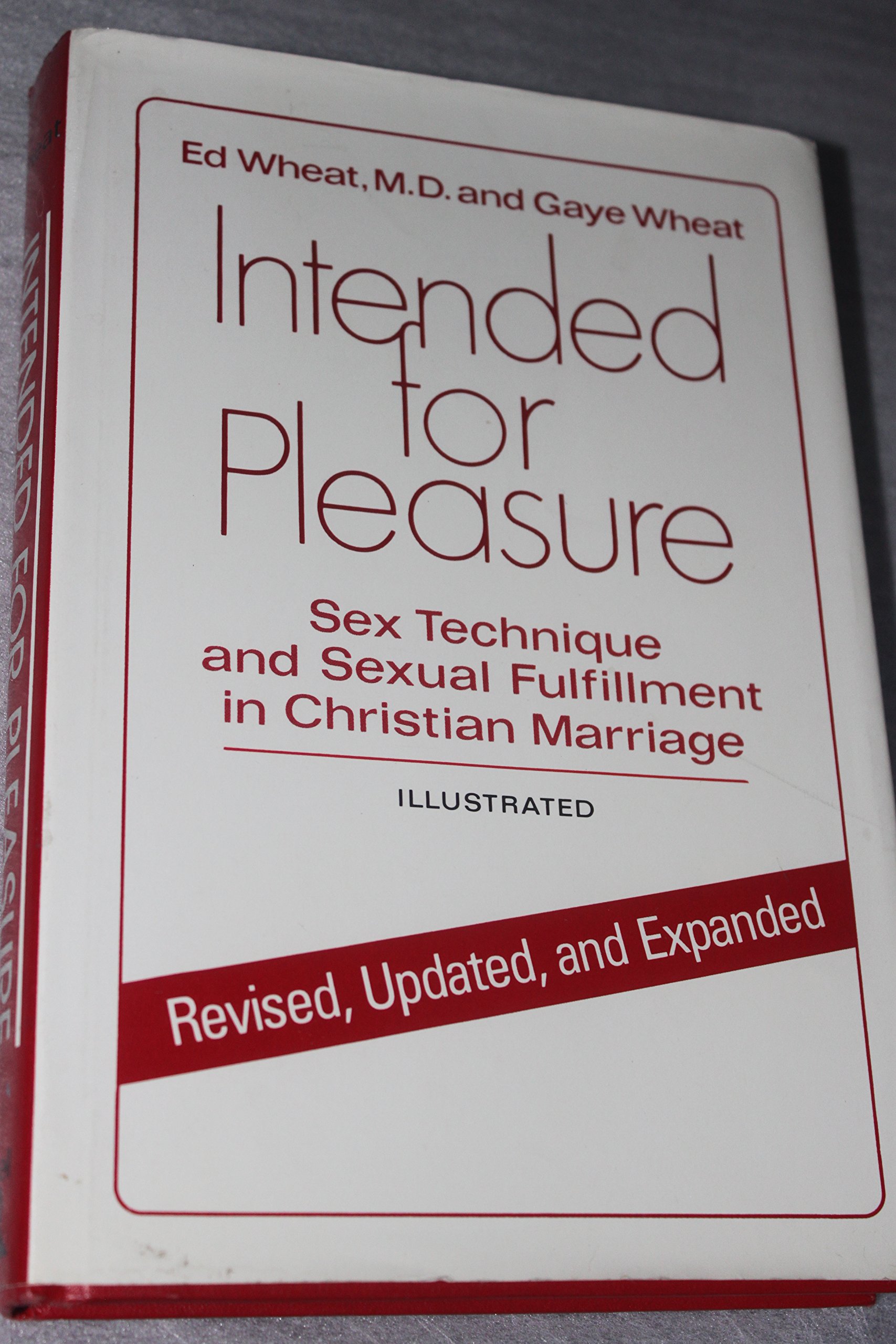 Intended for Pleasure: Sex Technique and Sexual Fulfillment in ...
