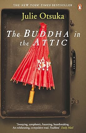The Buddha in the Attic: Julie Otsuka: Amazon.co.uk: Otsuka, Julie ...