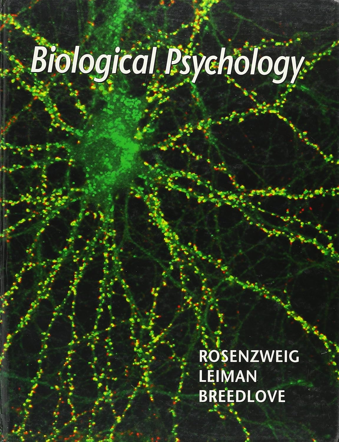 Biological Psychology: Mark R. Rosenzweig: 9780878937752: Amazon.com: Books