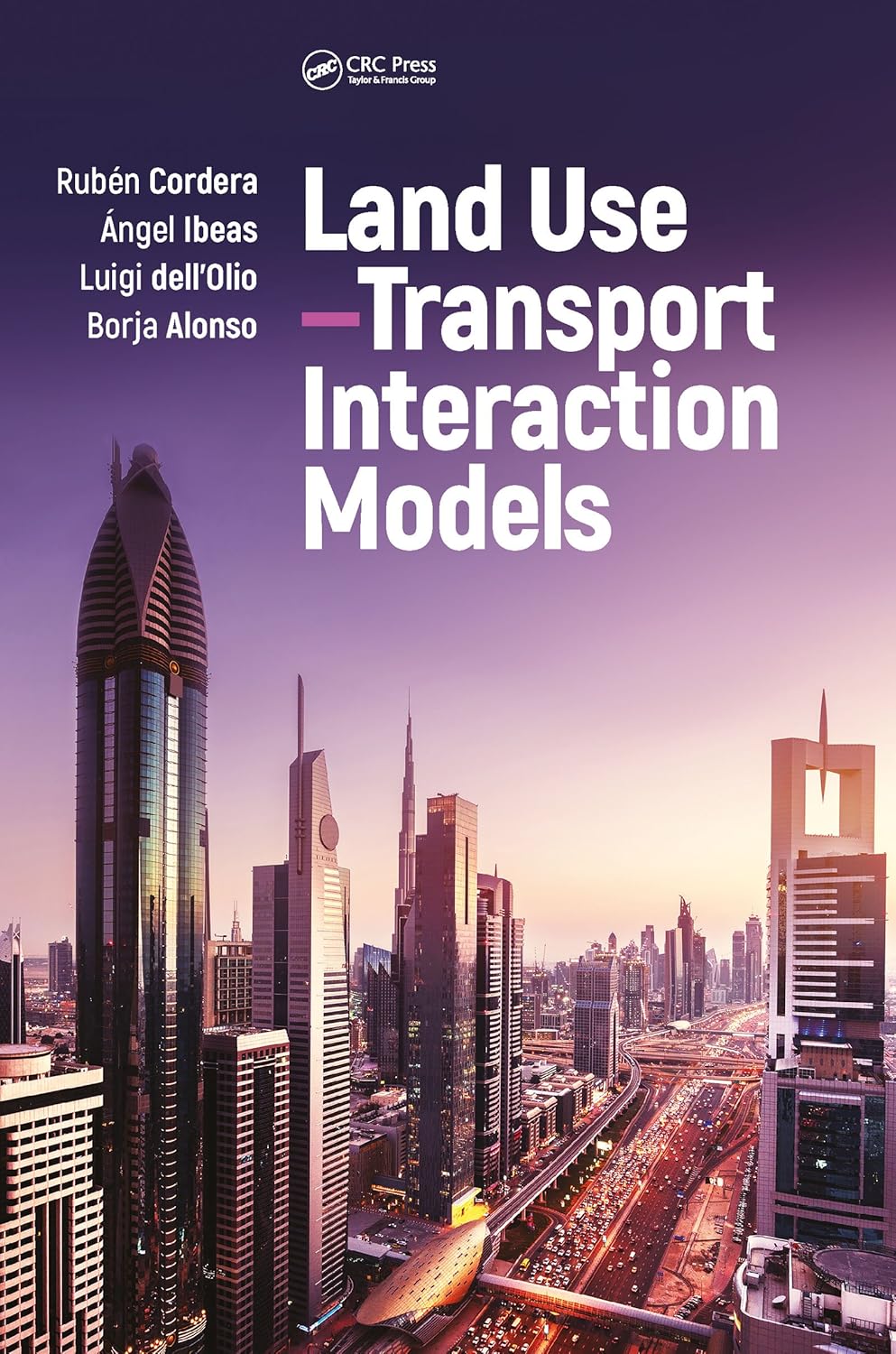Land Use-Transport Interaction Models - Kindle edition by Cordera ...