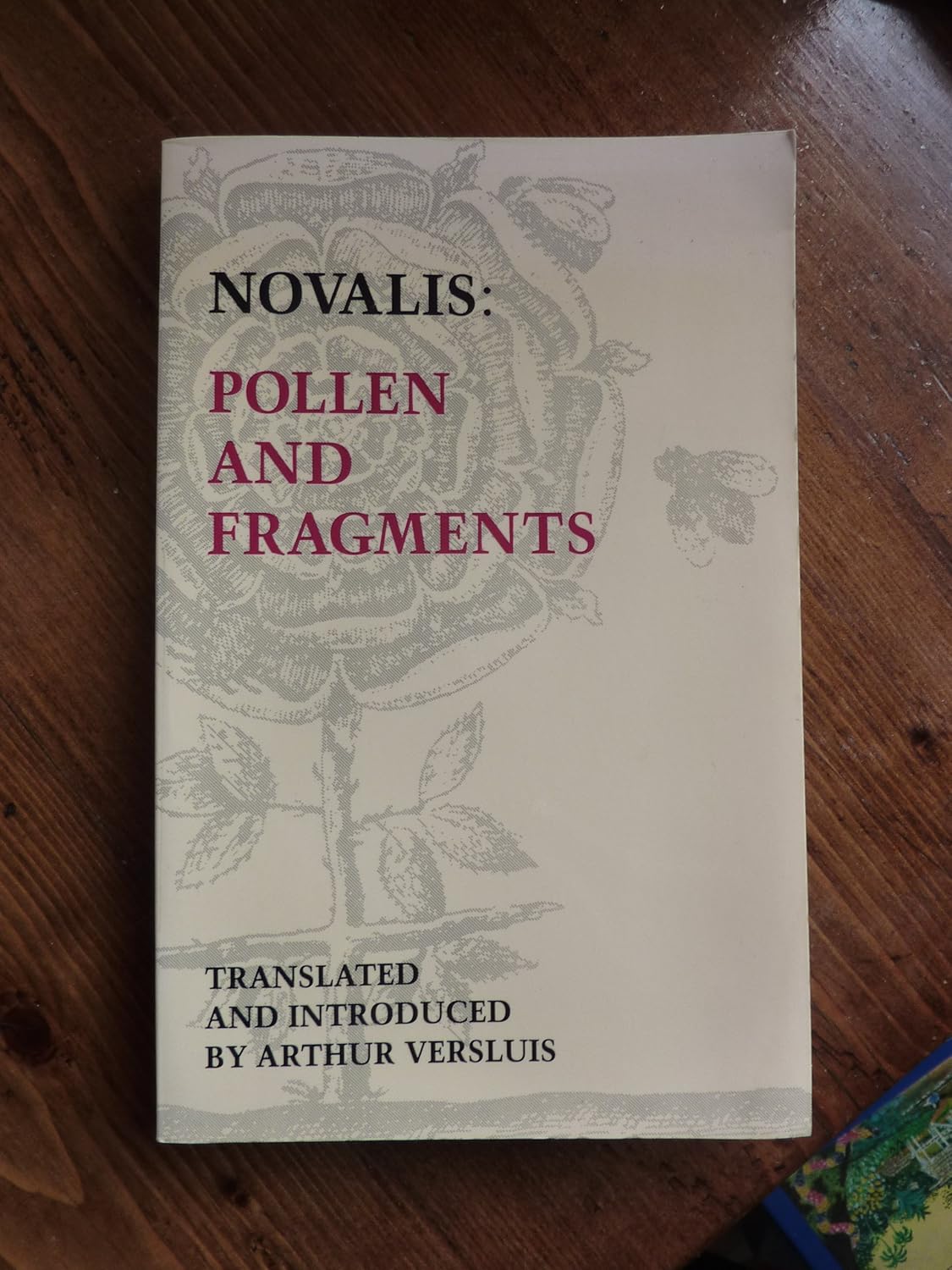 Pollen and Fragments: Selected Poetry and Prose of Novalis (English and ...