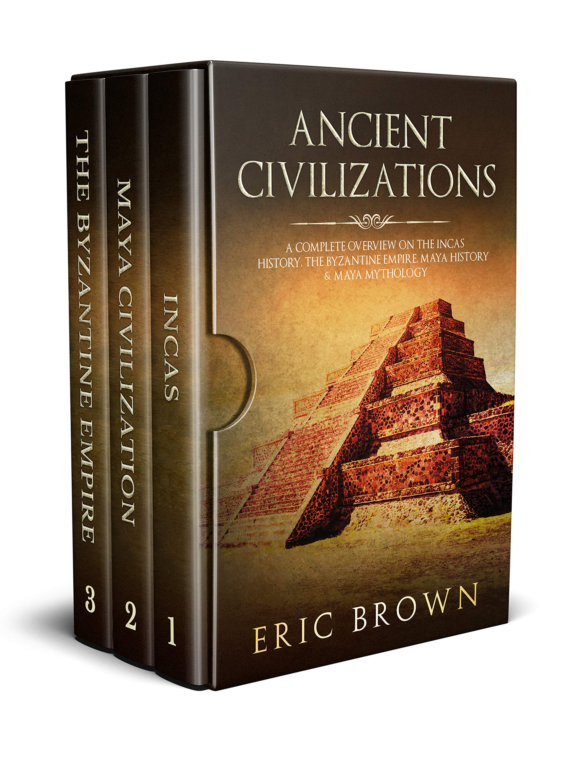 Buy Ancient Civilizations: A Complete Overview On The Incas History ...