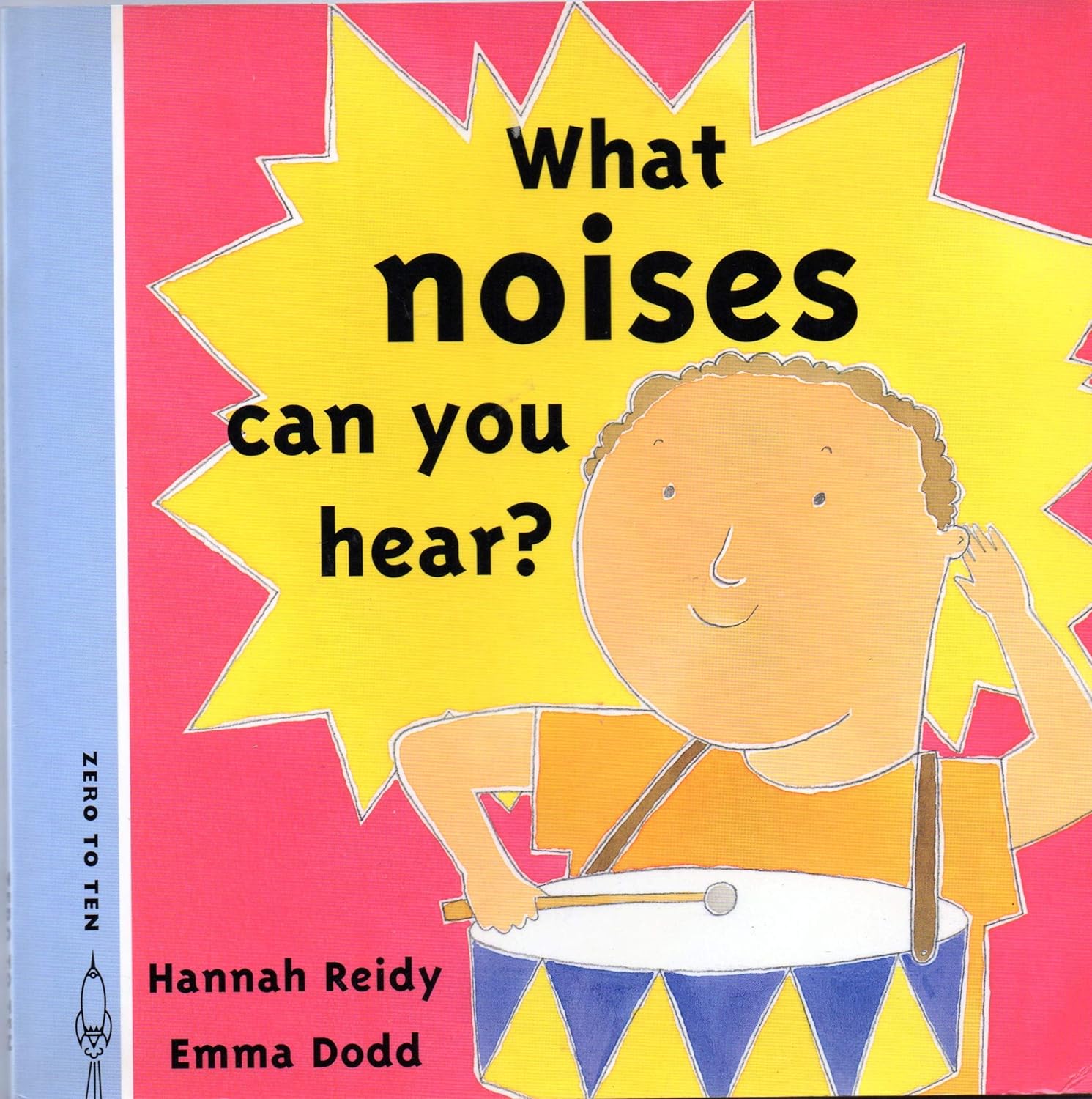 What Noises Can You Hear? (The in between books) : Reidy, Hannah, Dodd ...
