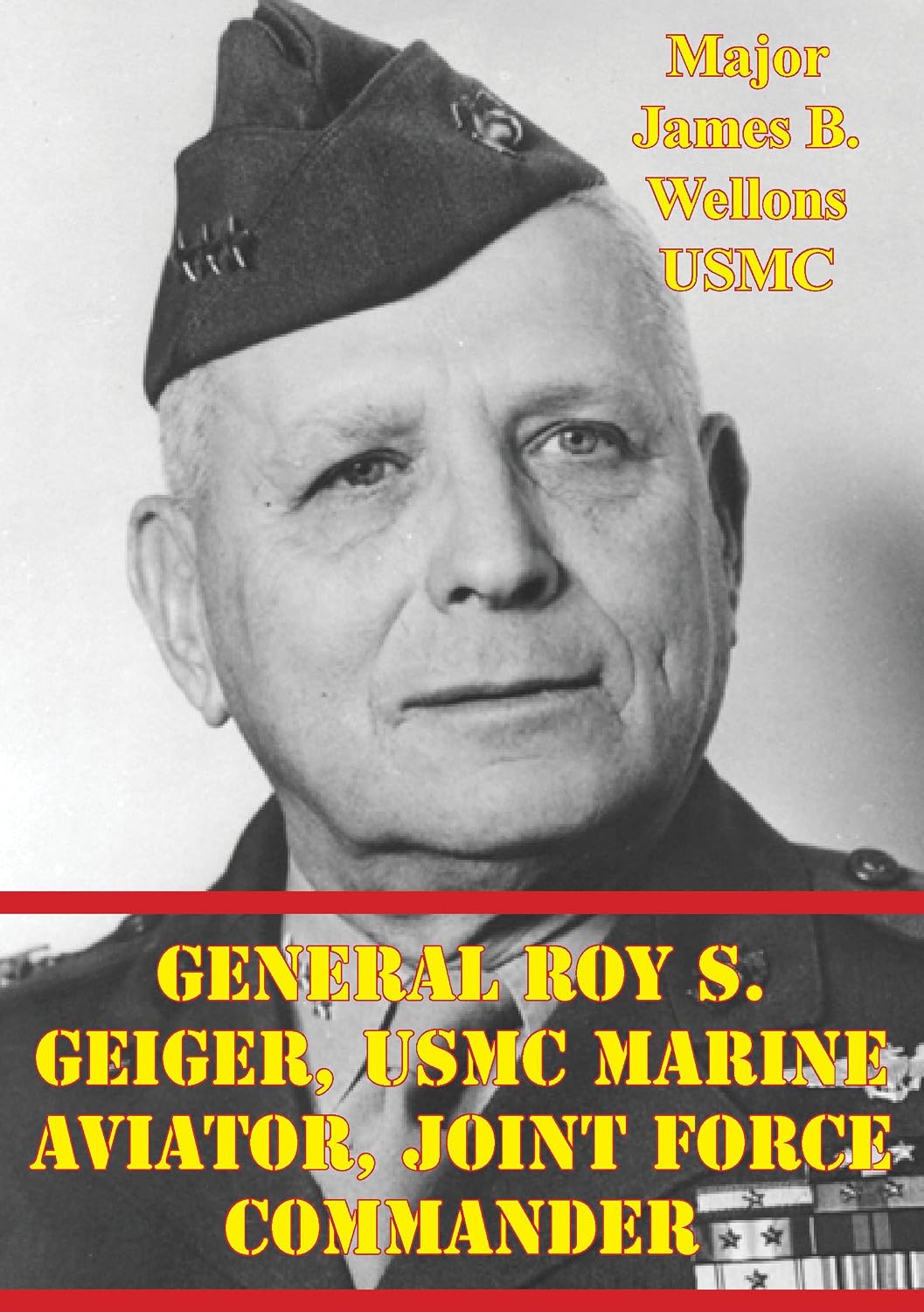 Amazon.com: General Roy S. Geiger, USMC Marine Aviator, Joint Force ...