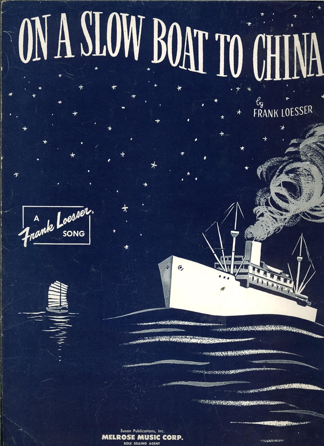 ON A SLOW BOAT TO CHINA By Frank Loesser: Loesser, Frank: Amazon.com: Books