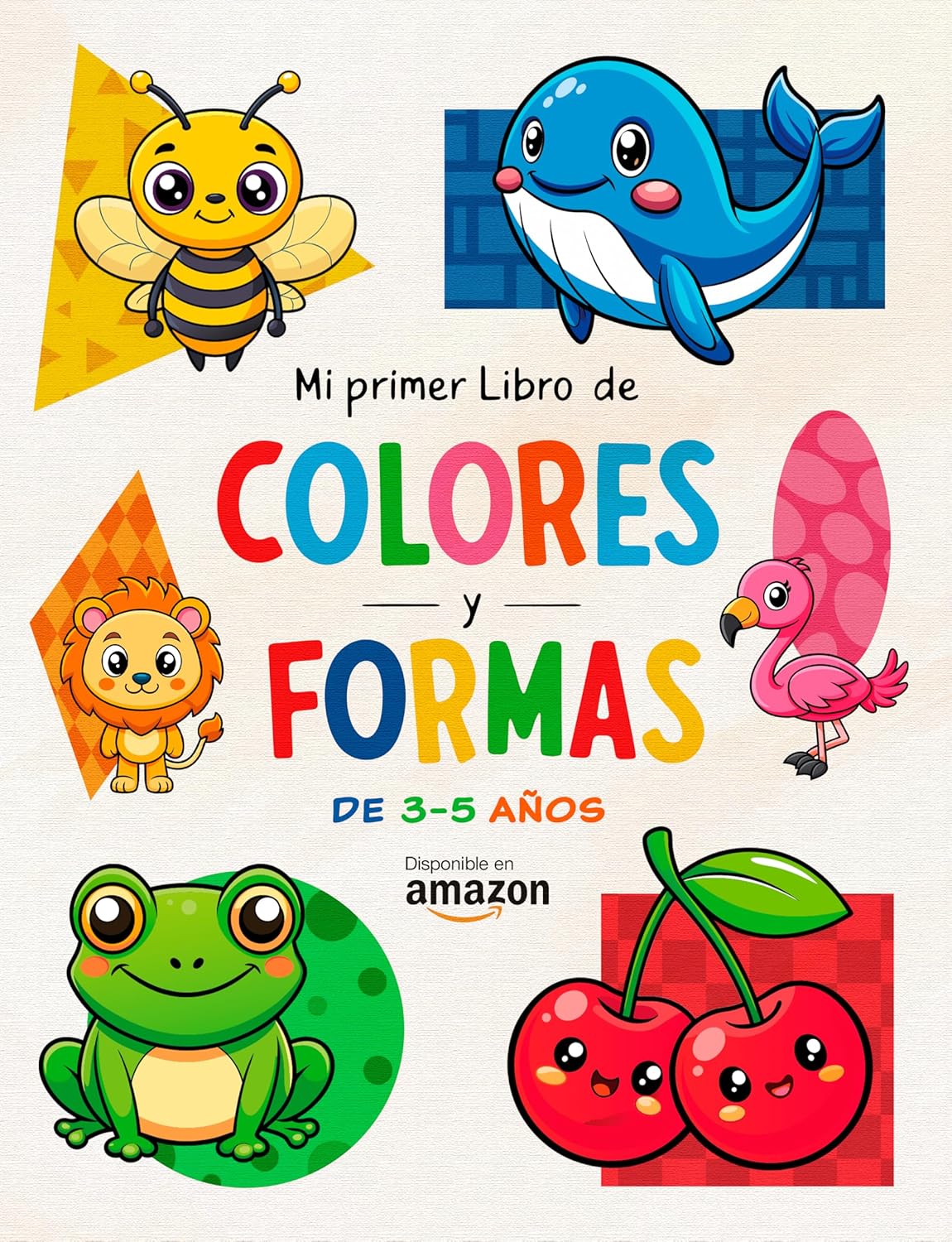 Amazon.com: Mi Primer Libro de Colores y Formas, Libro Ilustrado para ...