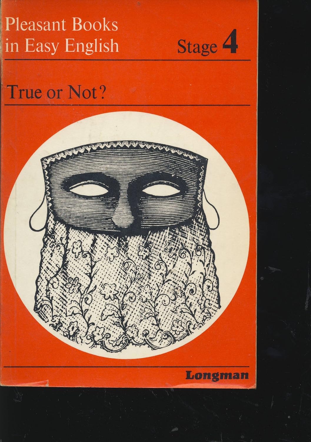 True or Not? (Pleasant Books in Easy English S.) : Thornley, G.C ...