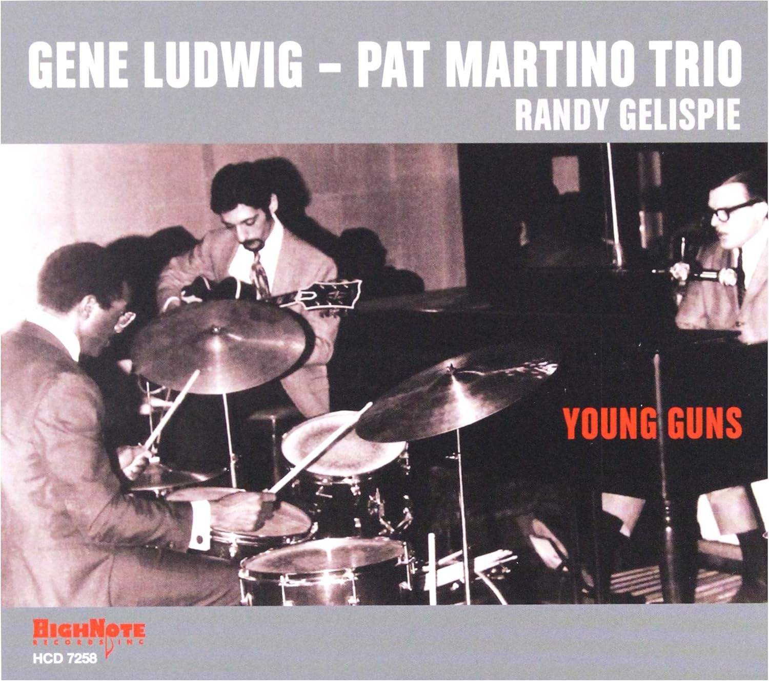 Young Guns: Gene Ludwig, Pat Martino Trio, Randy Gelispie, Gene Ludwig ...