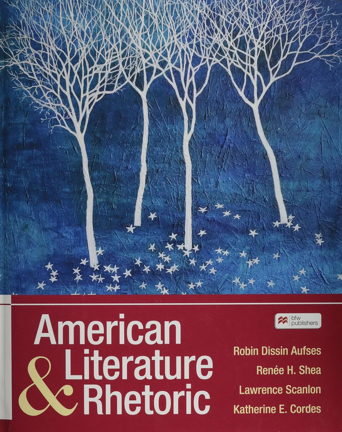 Amazon.com: American Literature and Rhetoric: 9781319248895: Aufses ...