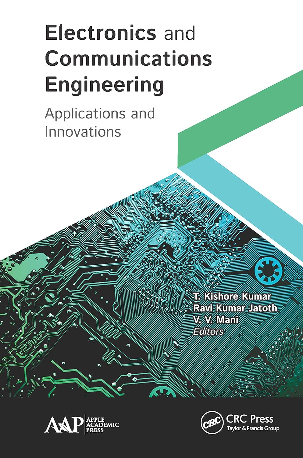 Electronics and Communications Engineering: Applications and Innovations, Kumar, T. Kishore ...