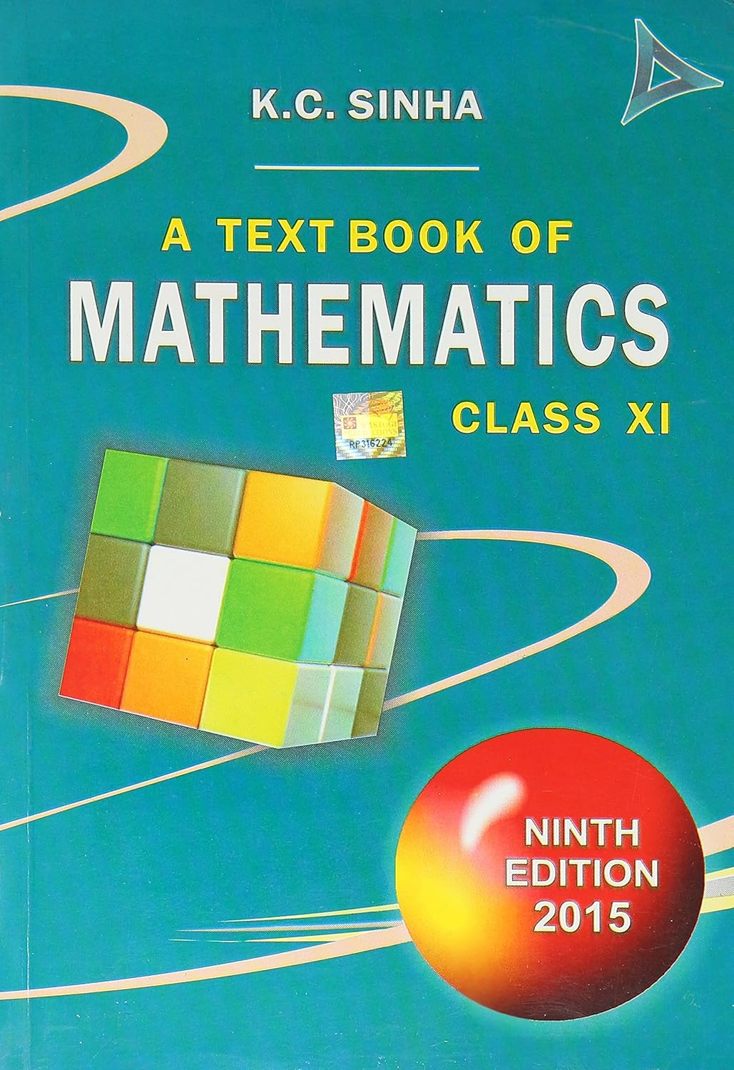TEXT BOOK OF MATHEMATICS 9/E (CBSE 2) CLASS XITH (PB)....Sinha K C ...