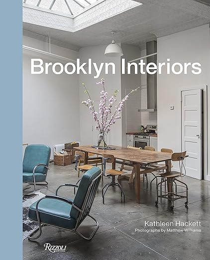 Brooklyn Interiors: Hackett, Kathleen, Williams, Matthew: 9780847847457 ...