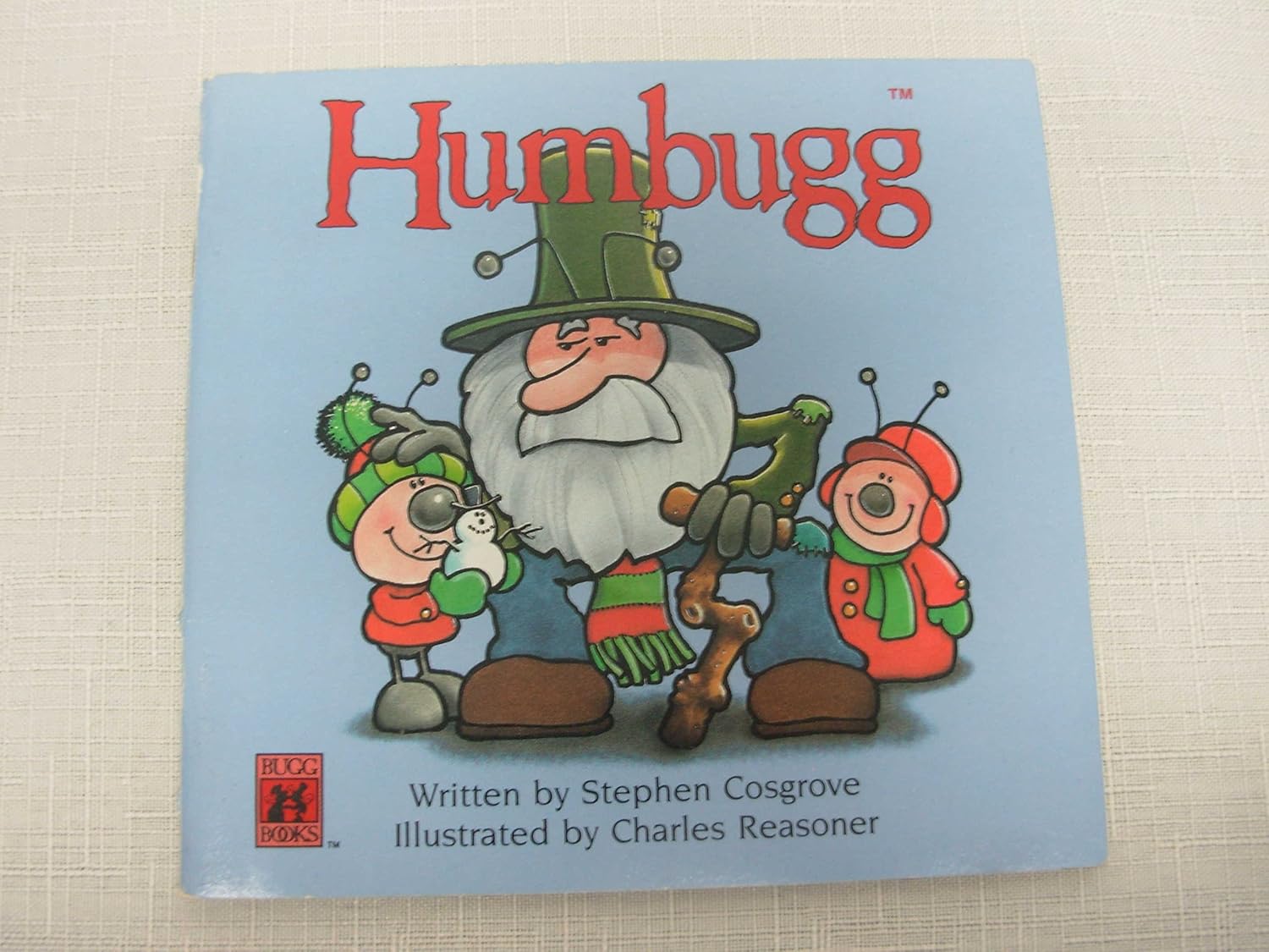 Humbugg (Bugg Books): Stephen Cosgrove, Charles Reasoner: 9780843112023 ...