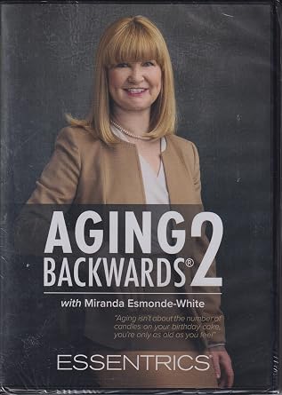 Amazon.com: Aging Backwards 2 Essentrics with Miranda Esmonde-White ...