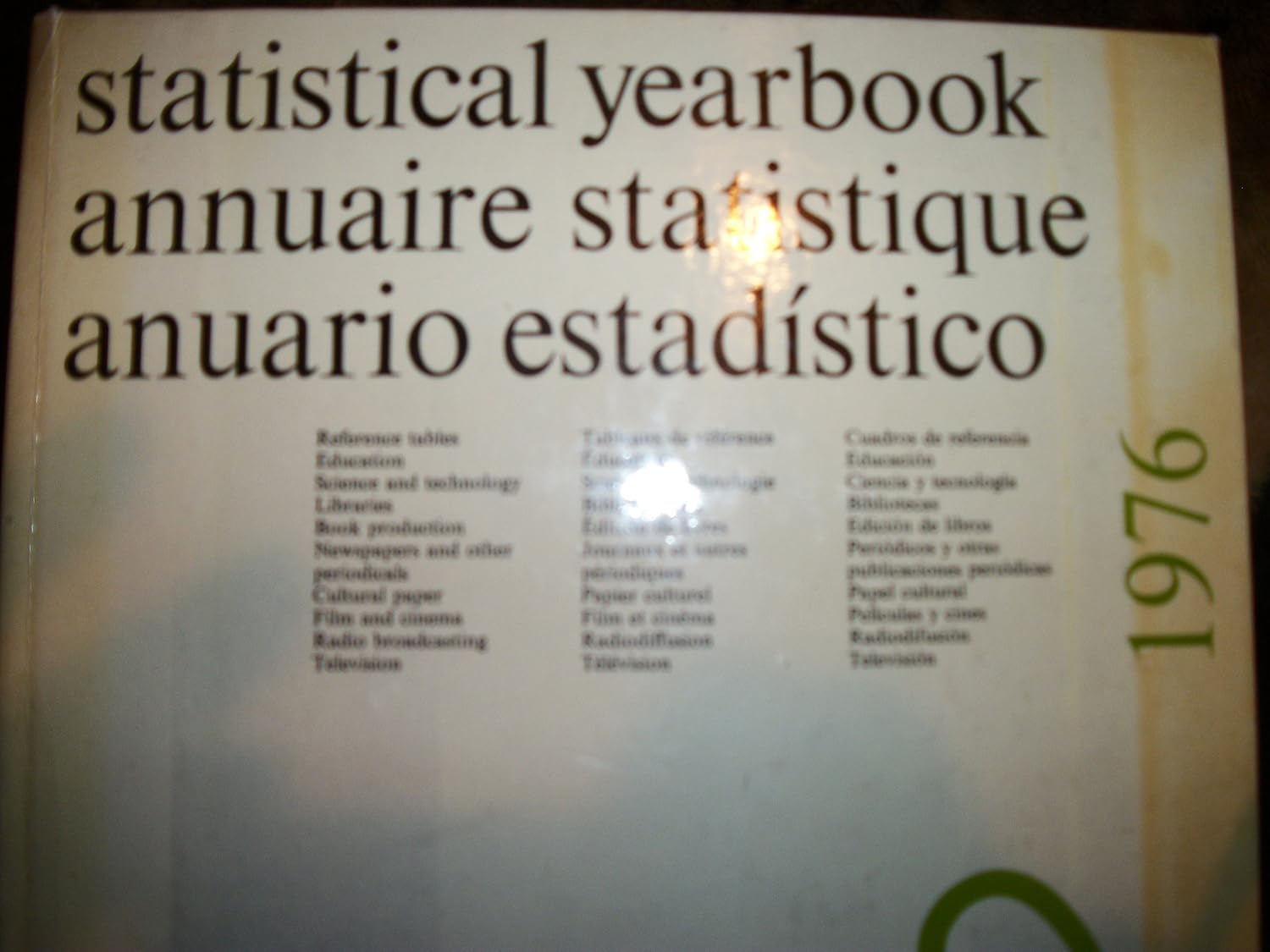 Statistical Yearbook 1976 (English and French Edition): United Nations ...