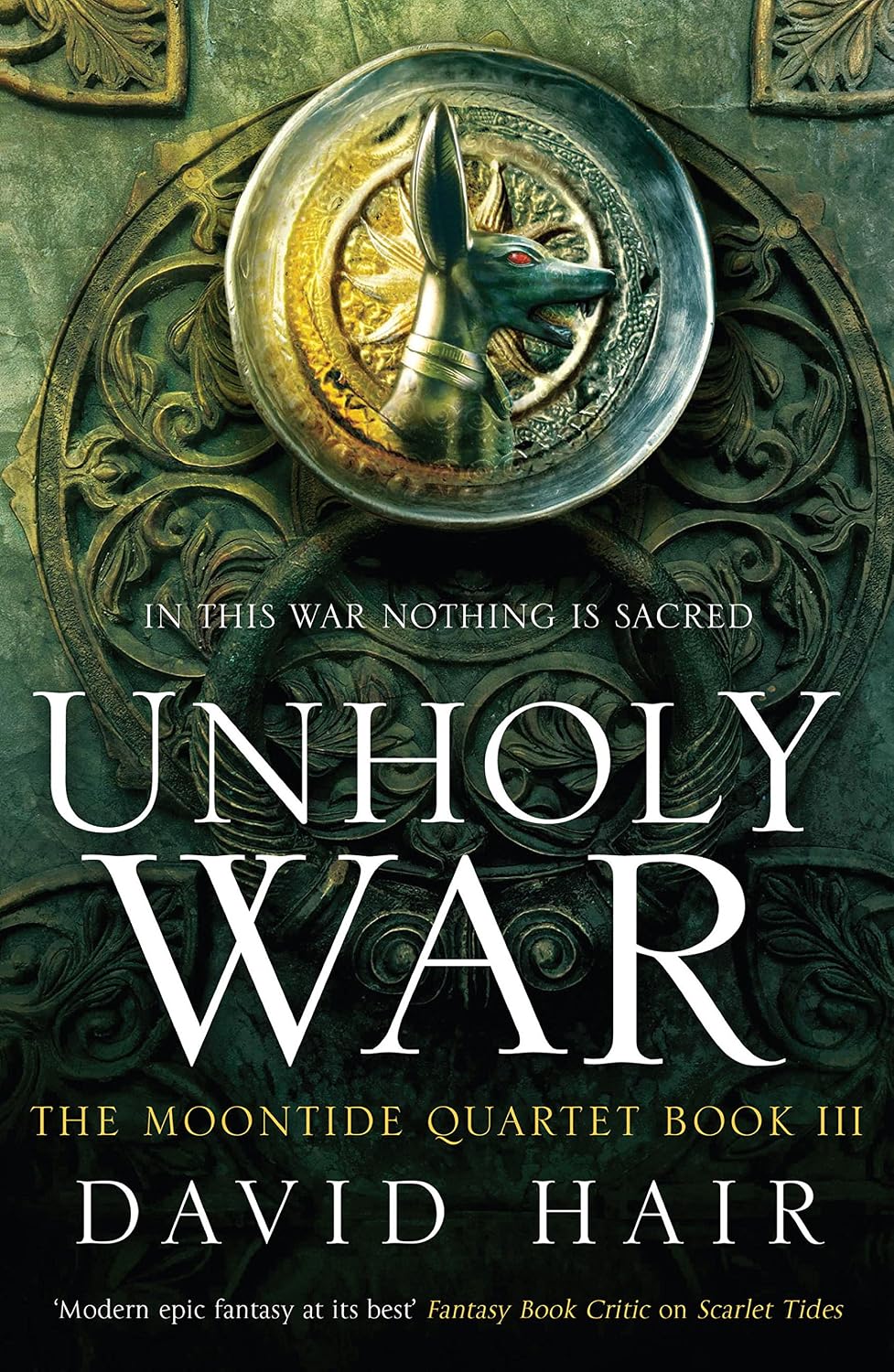 Unholy War: The Moontide Quartet Book 3 eBook : Hair, David: Amazon.ca ...