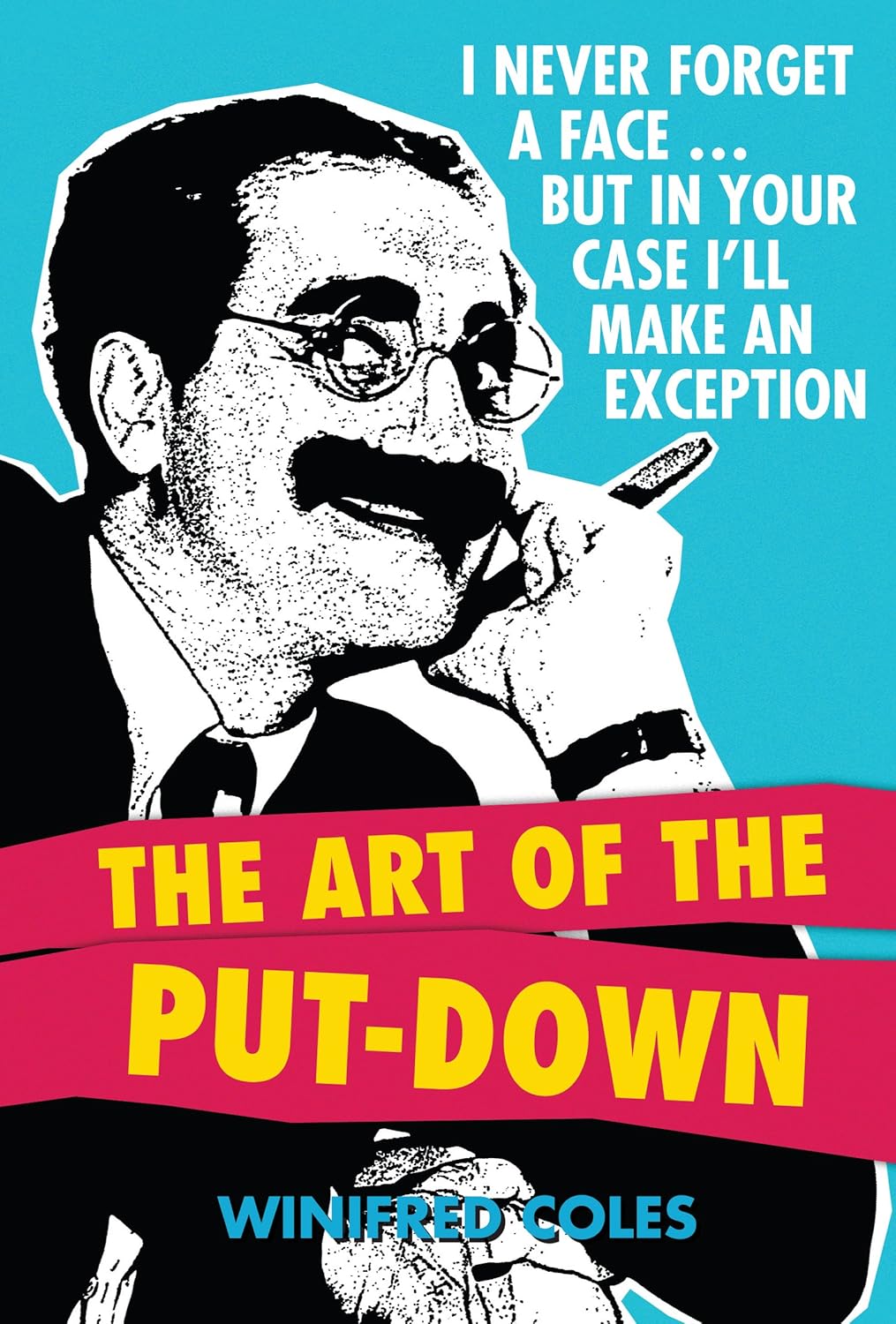 The Art of the Put-Down eBook : Coles, Winfred: Amazon.co.uk: Kindle Store