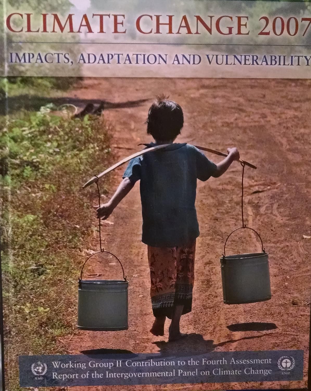 Buy Climate Change 2007 - Impacts, Adaptation and Vulnerability ...