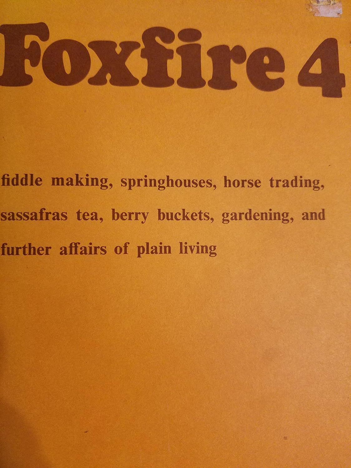 Foxfire 4: The Anchor Press: Amazon.com: Books