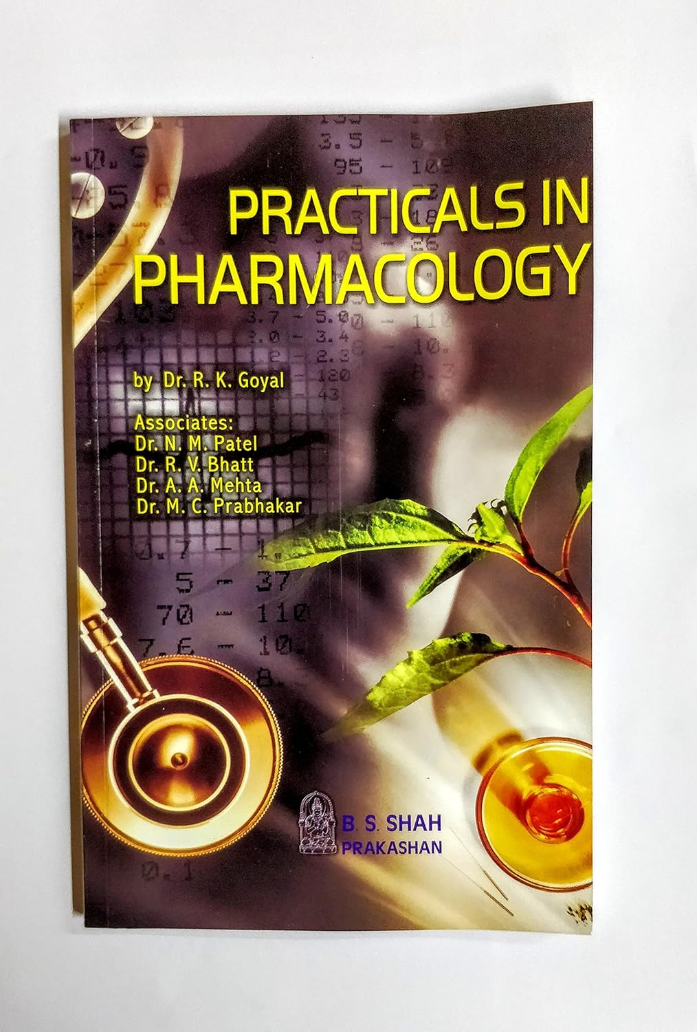 Practical In Pharmacology : Dr.R.K.Goyal: Amazon.in: Books