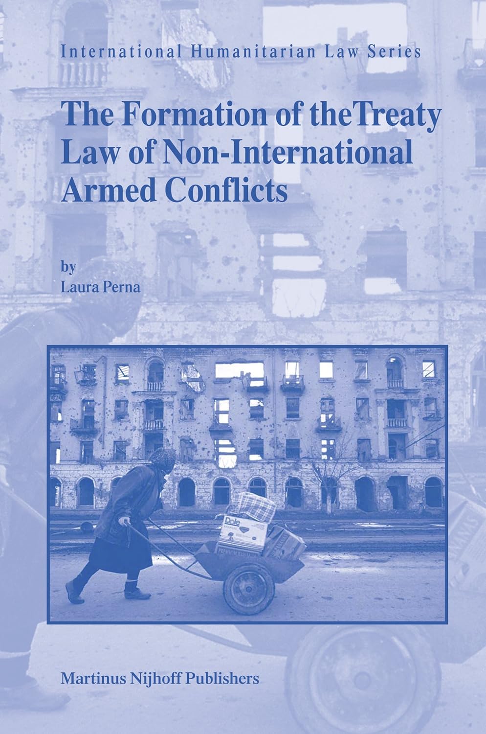The Formation of the Treaty Law of Non-International Armed Conflicts ...