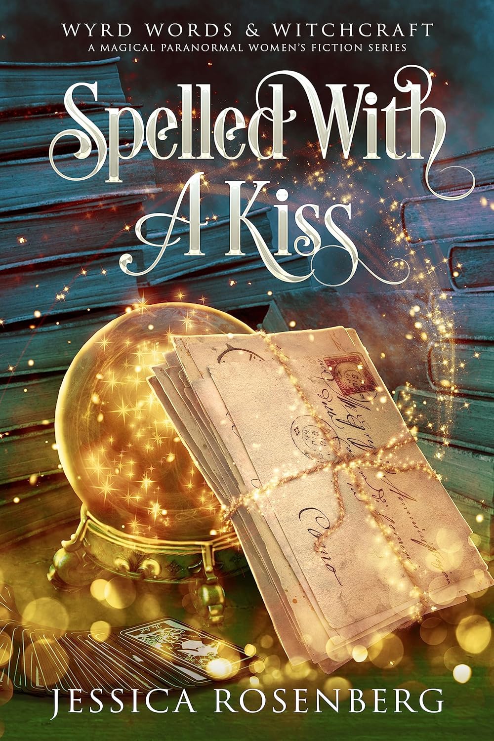 Spelled With a Kiss: A Cozy Paranormal Women's Fiction Novel (Wyrd ...