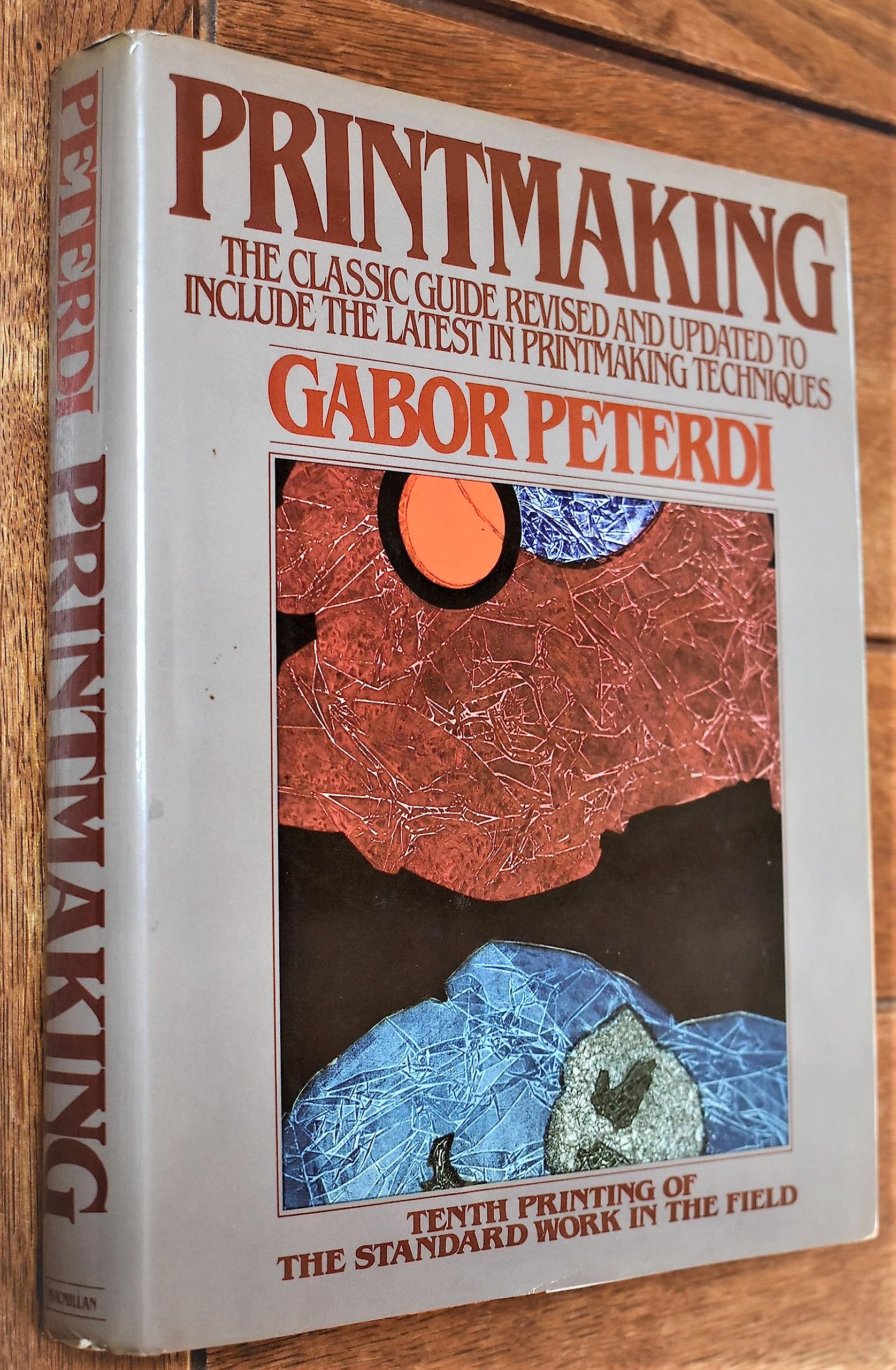 Printmaking: Methods Old and New: Peterdi, Gabor: 9780025960602: Amazon ...