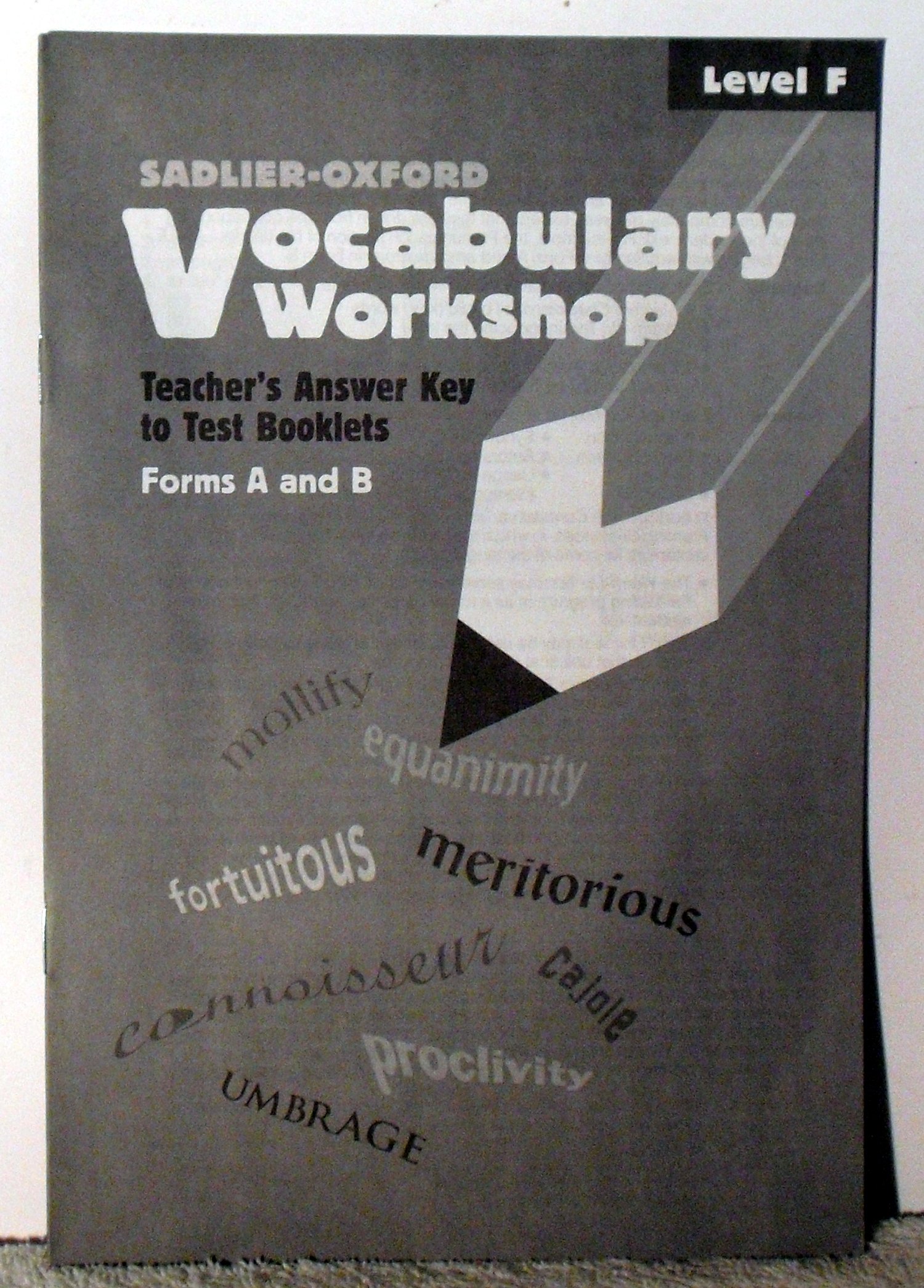 Vocabulary Workshop: Teacher's Answer Key to Test Booklets Form A and B ...