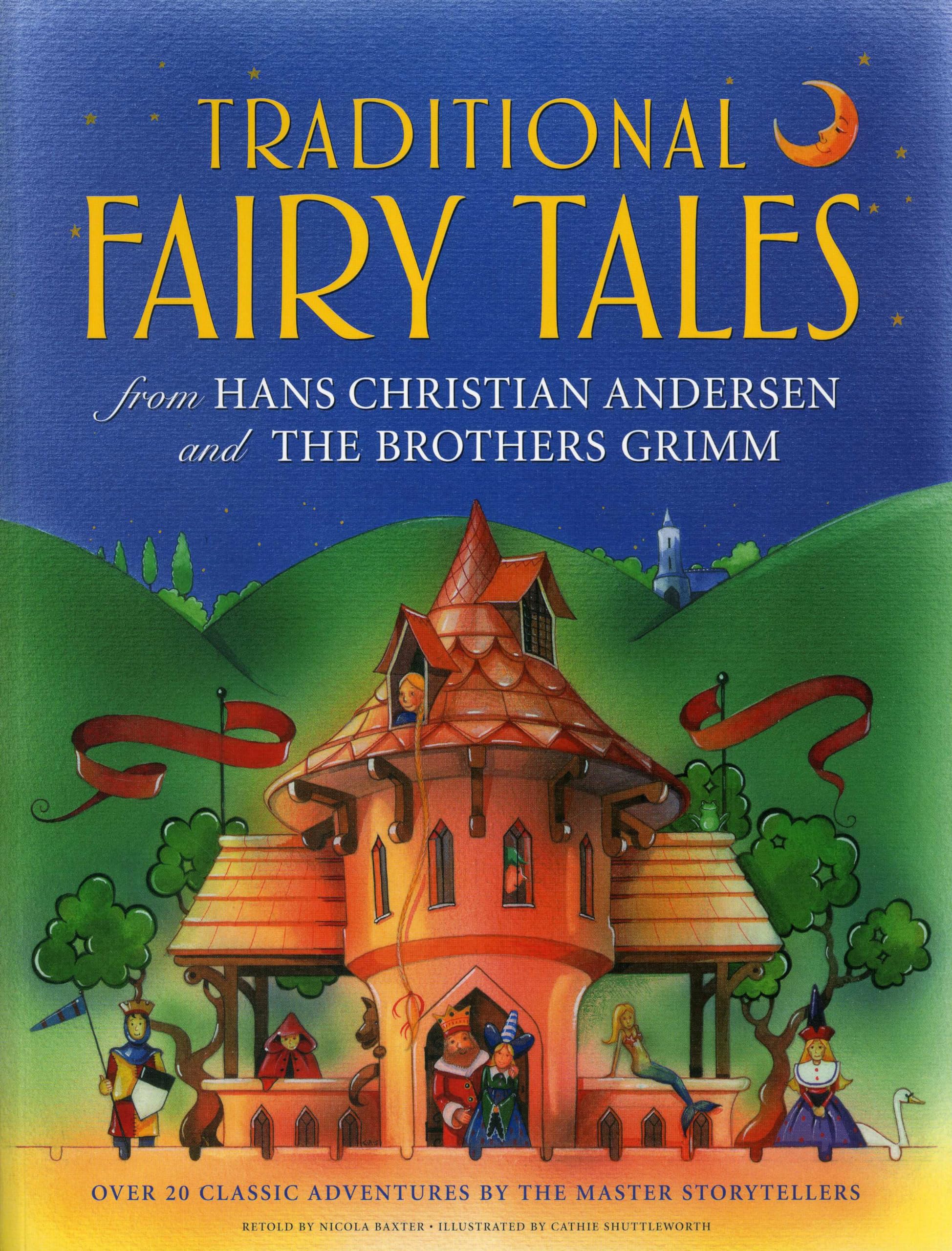Traditional Fairy Tales from Hans Christian Andersen and the Brothers ...