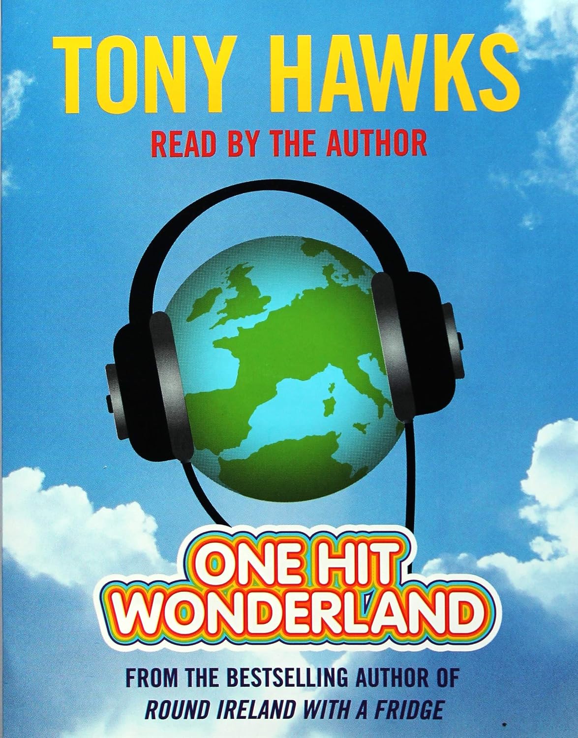 One Hit Wonderland: Hawks, Tony: 9781856867498: Amazon.com: Books