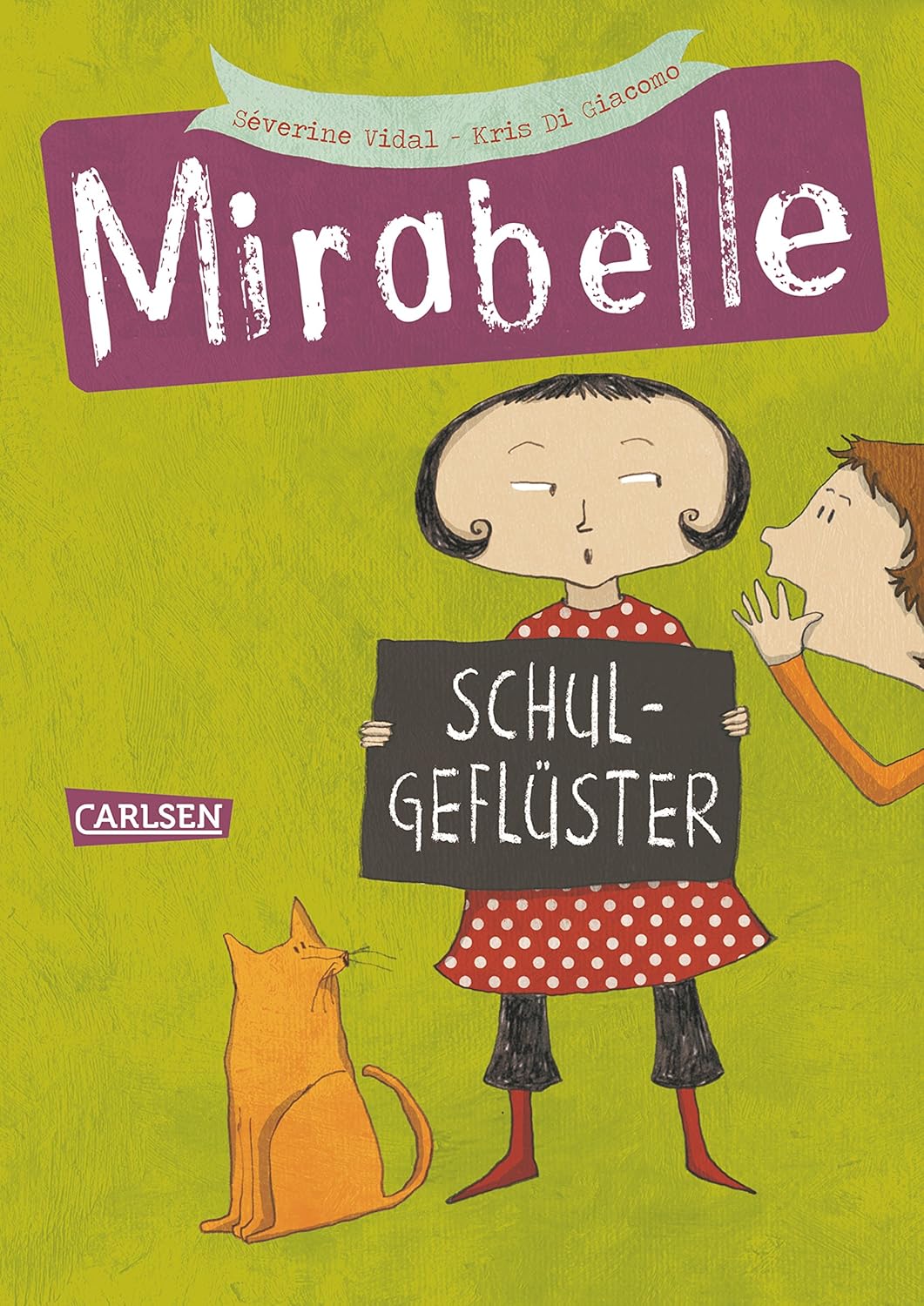 Amazon.com: Mirabelle, Band 1: Schulgeflüster: 9783551556554: Séverine ...