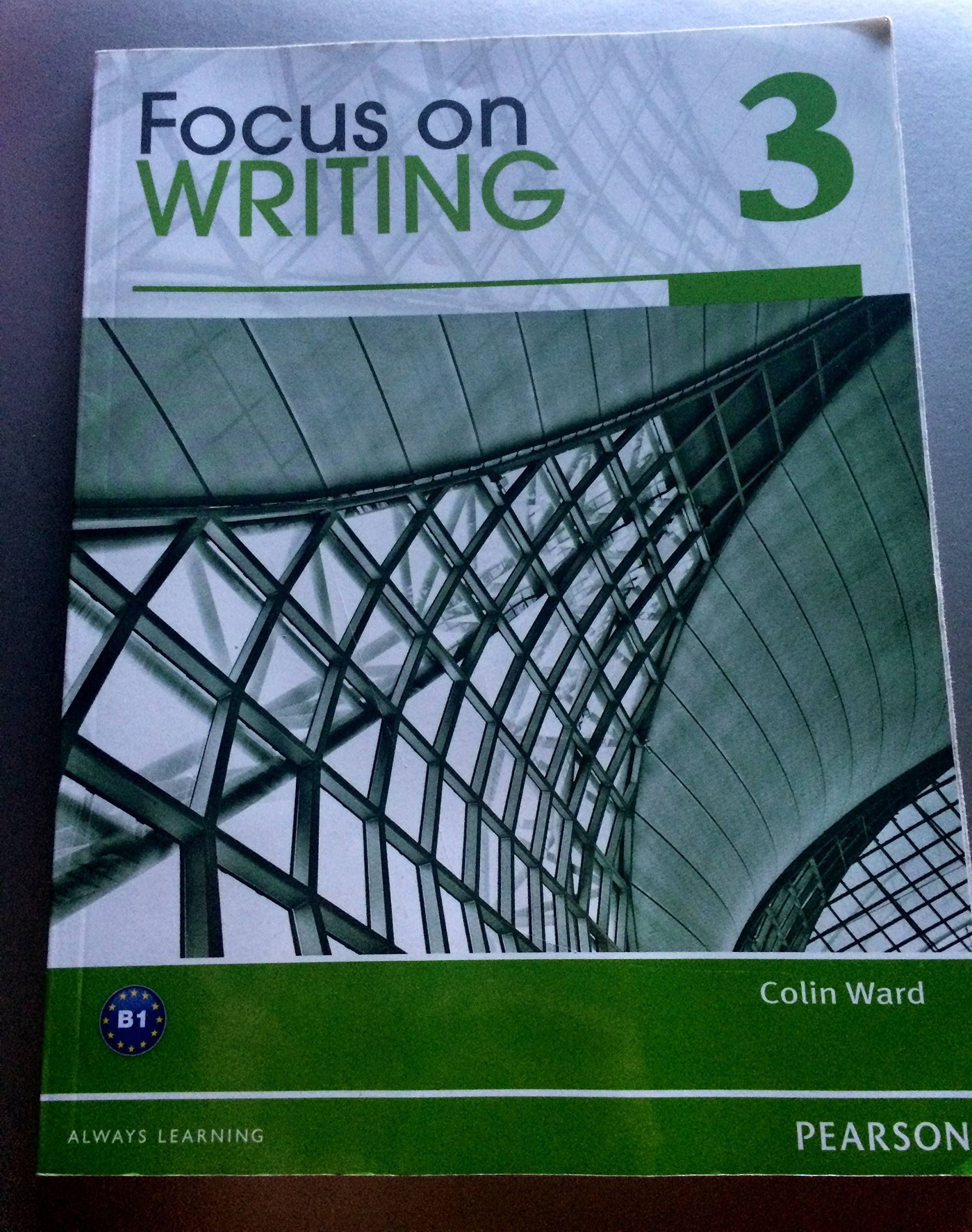 Amazon.com: FOCUS ON WRITING 3 BOOK 231353: 9780132313537: Ward, Colin ...