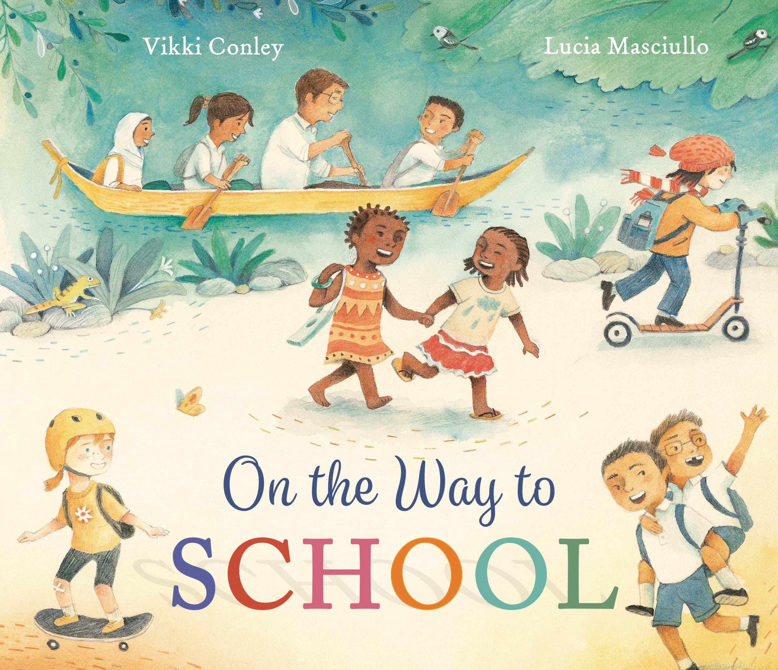 On the Way to School: Conley, Vikki, Masciullo, Lucia: 9781915167385 ...
