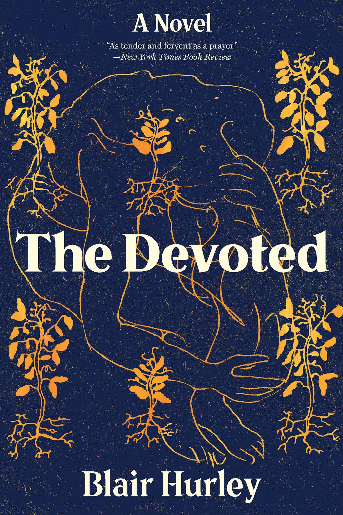 The Devoted: A Novel: Hurley, Blair: 9780393357301: Amazon.com: Books