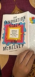 The Innovation Stack: Building an Unbeatable Business One Crazy Idea at ...