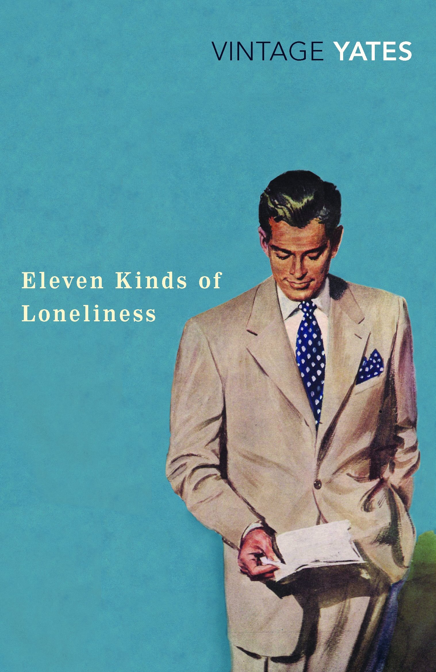 Eleven Kinds of Loneliness : Yates, Richard: Amazon.de: Bücher