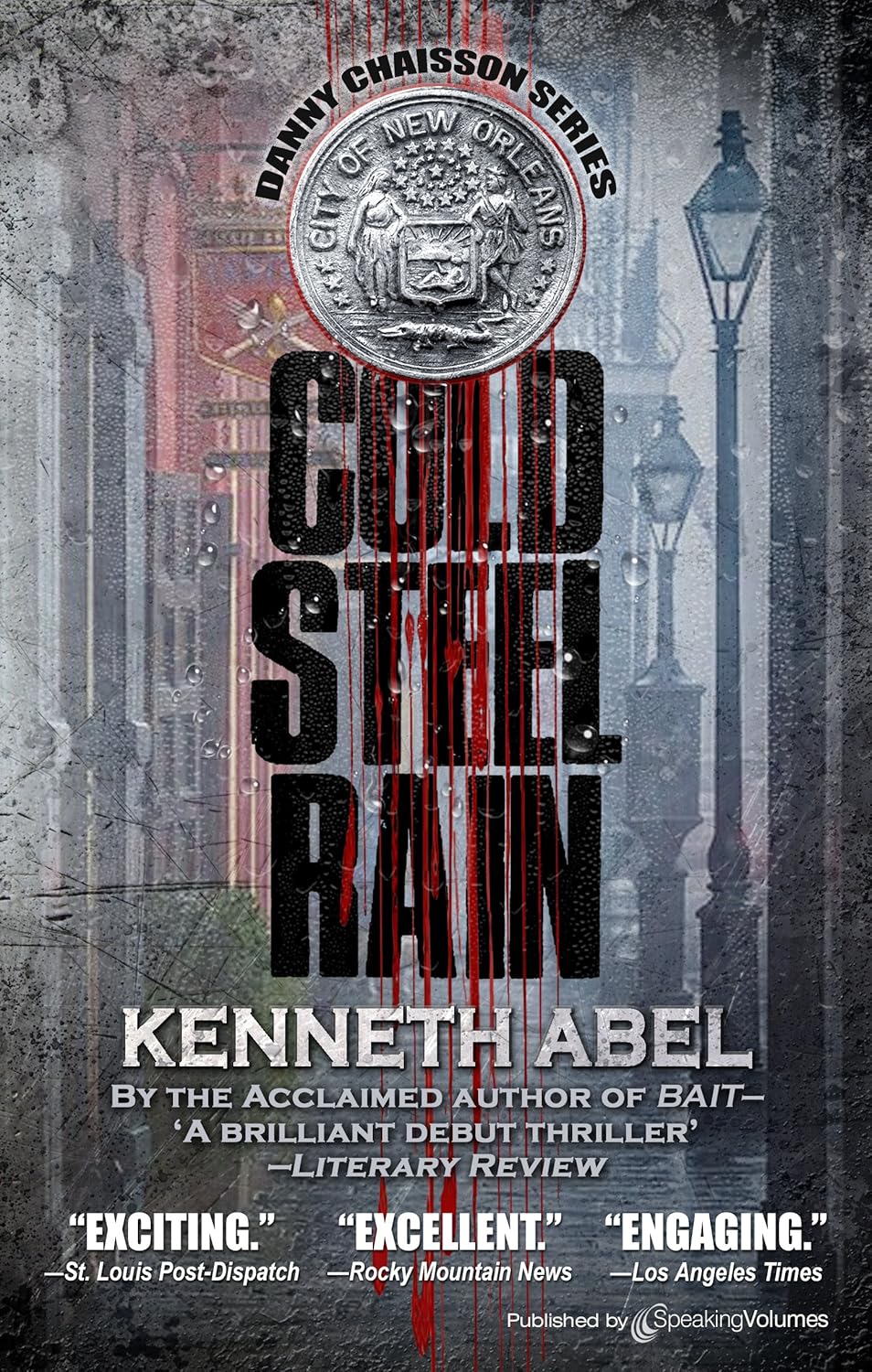 Amazon.com: Cold Steel Rain (Danny Chaisson Book 1) eBook : Abel ...