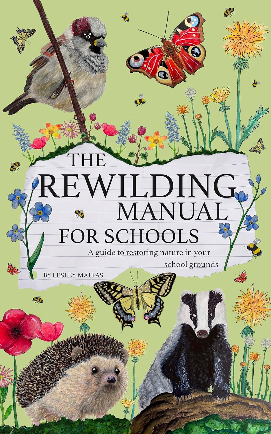 The Rewilding Manual for Schools: A guide to restoring nature in your ...