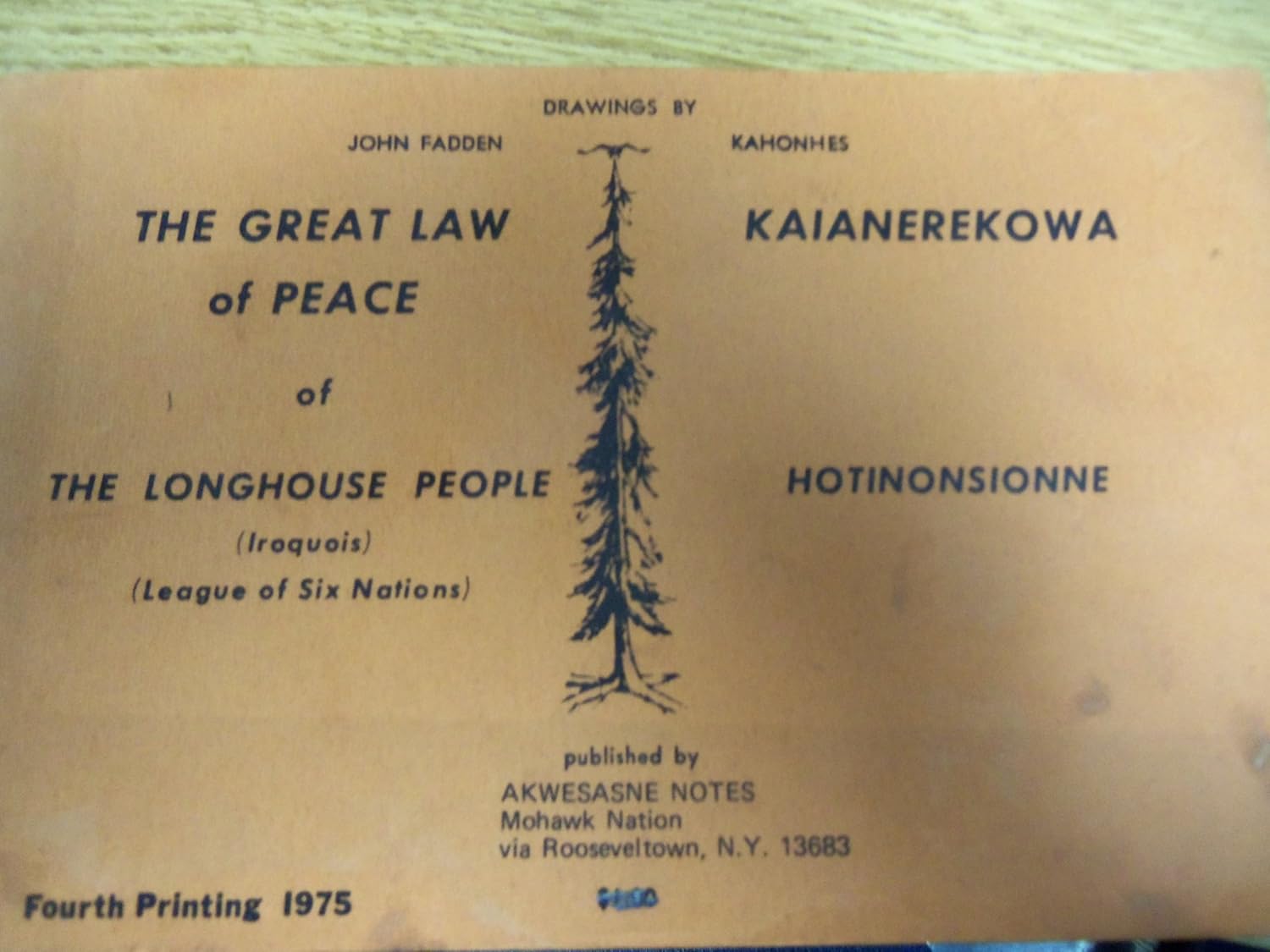 The Great Law of Peace of the Longhouse People (Iroquois, League of Six ...
