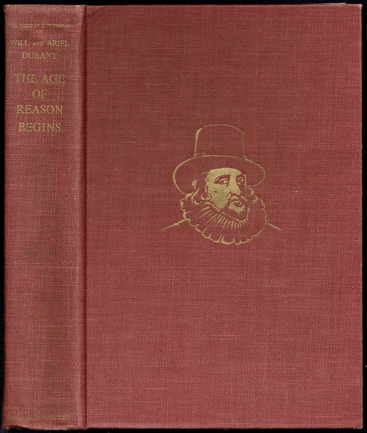 Age of Reason Begins (Story of Civilization S.): Amazon.co.uk: Durant ...