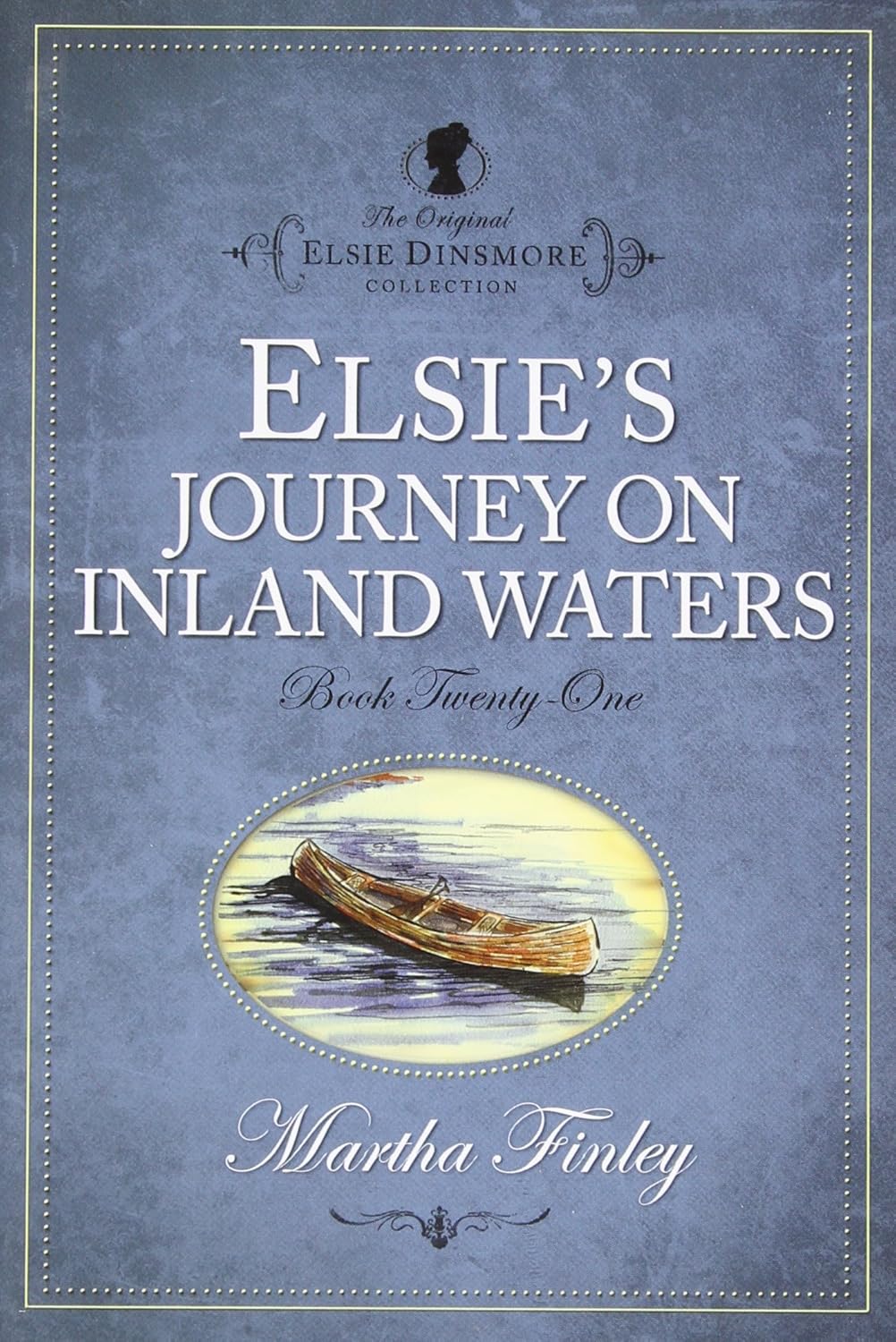 Elsie's Journey on Inland Waters: Finley, Martha, Hendrickson ...