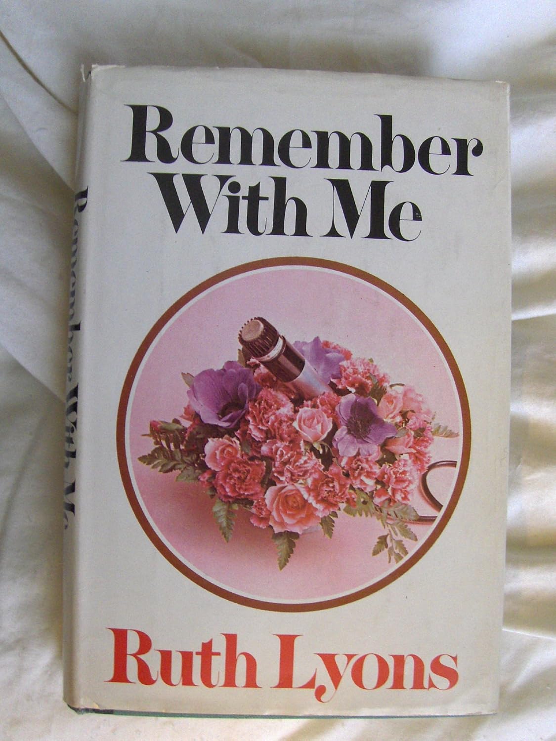 Remember With Me: lyons, ruth: Amazon.com: Books