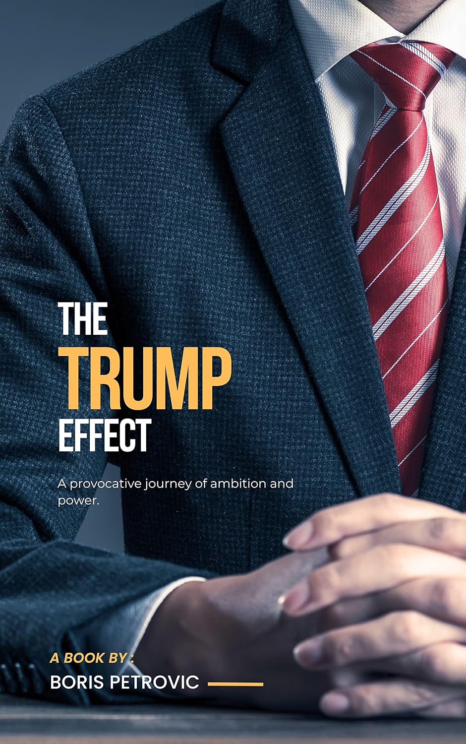 Amazon.com: The Trump Effect: Biography Of Donald Trump eBook ...