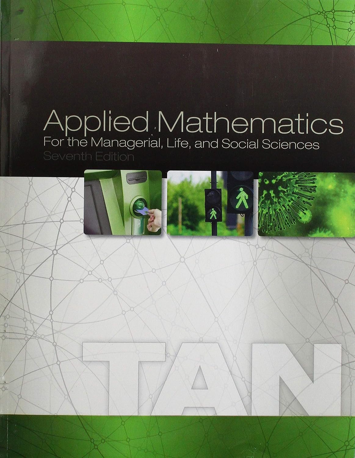 Applied Mathematics for the Managerial, Life, and Social Sciences: Tan ...