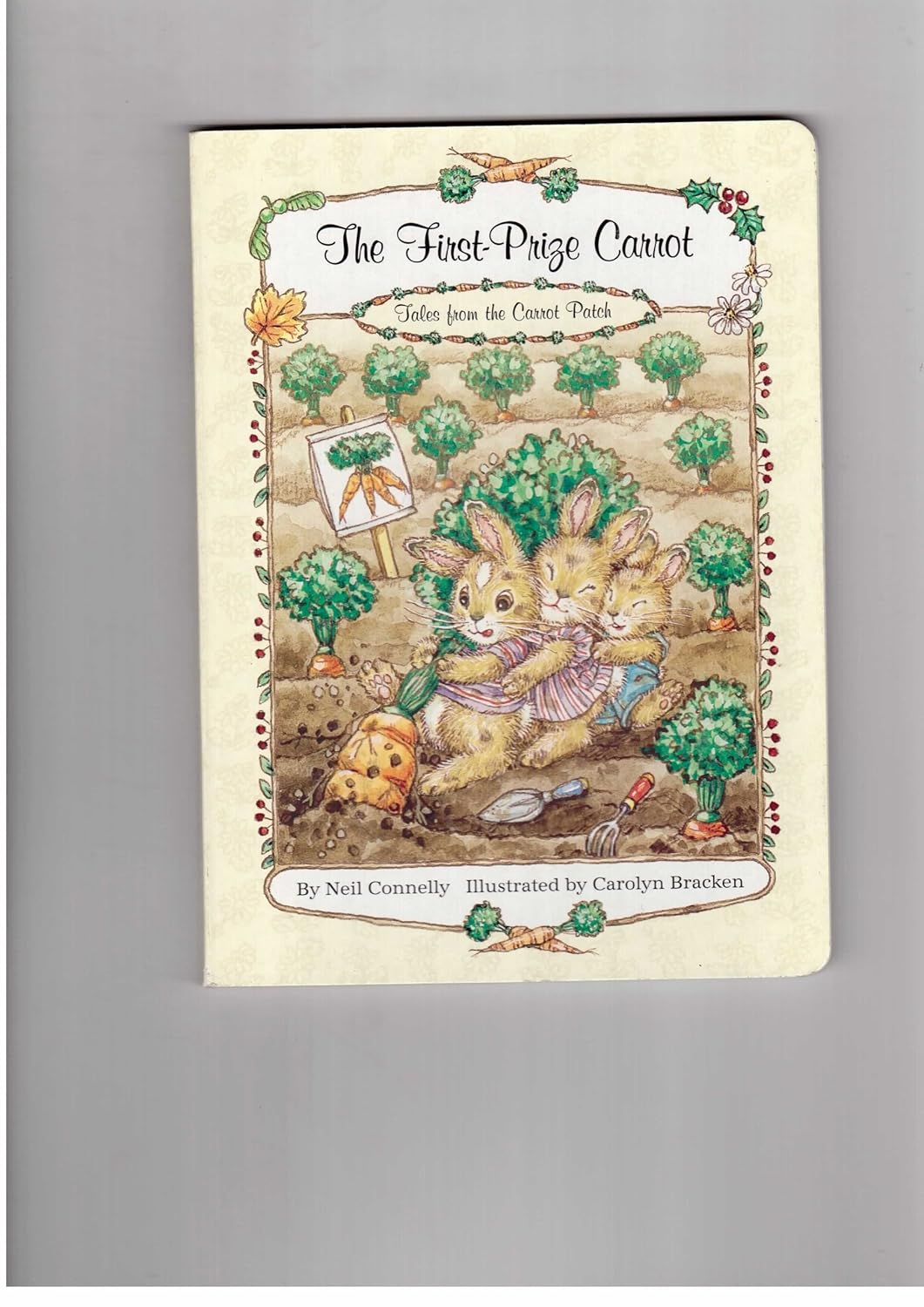 The First-prize Carrot (Tales From the Carrot Patch): Connelly, Neil ...