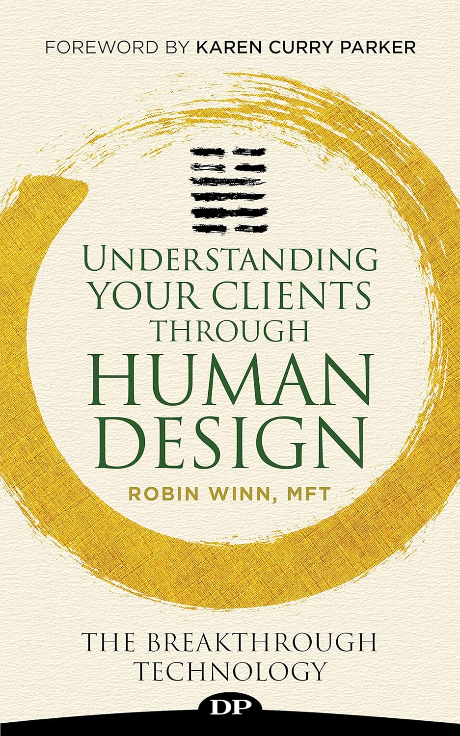 Amazon.com: Understanding Your Clients through Human Design: The ...