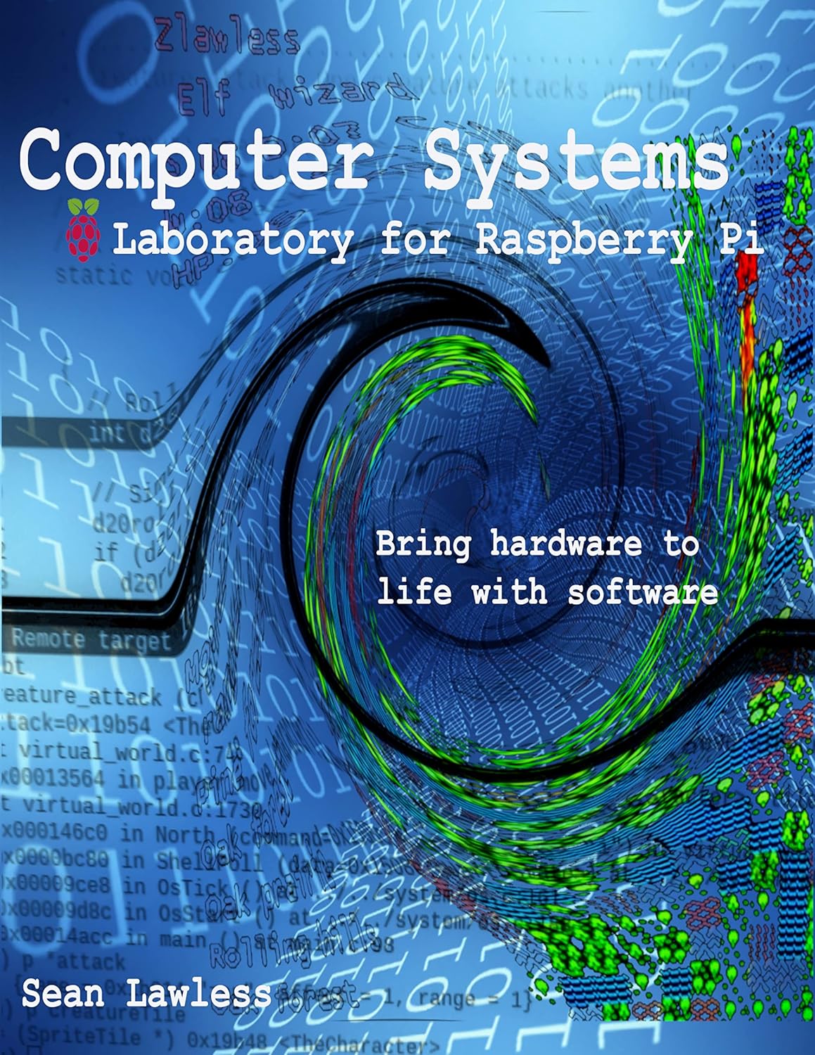 Computer Systems Laboratory: for Raspberry Pi eBook : Lawless, Sean ...